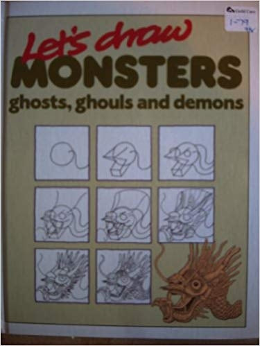 Let'S Draw Monsters Ghosts, Ghouls And Demons – Global Books