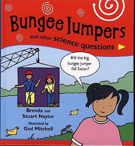 Bungee Jumpers And Other Science Questions – Global Books